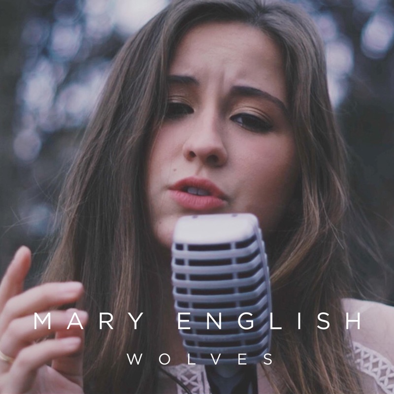 Wolves - Mary English: Song Lyrics, Music Videos & Concerts