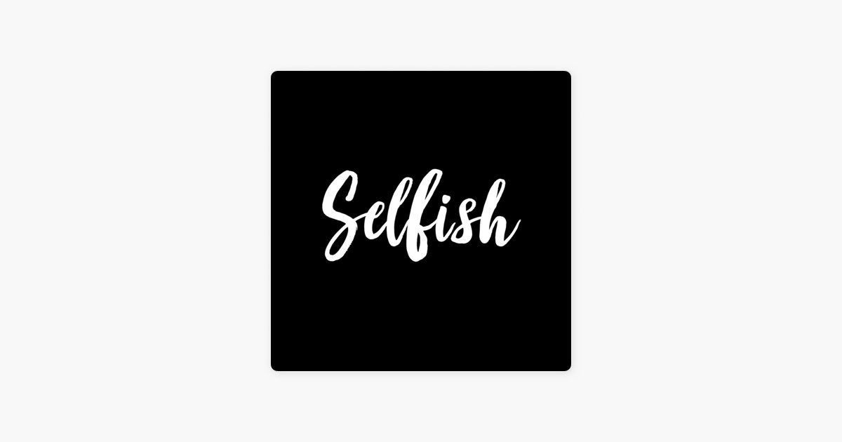 ‎Selfish - Single - Album by iAmJakeHill - Apple Music