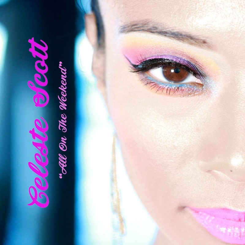 All on the Weekend - Celeste Scott: Song Lyrics, Music Videos & Concerts