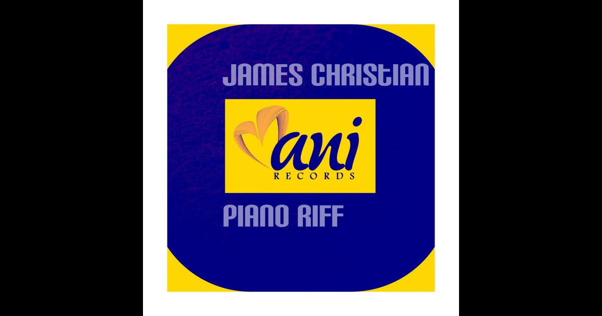 ‎Piano Riff - Single – Album von James Christian – Apple Music