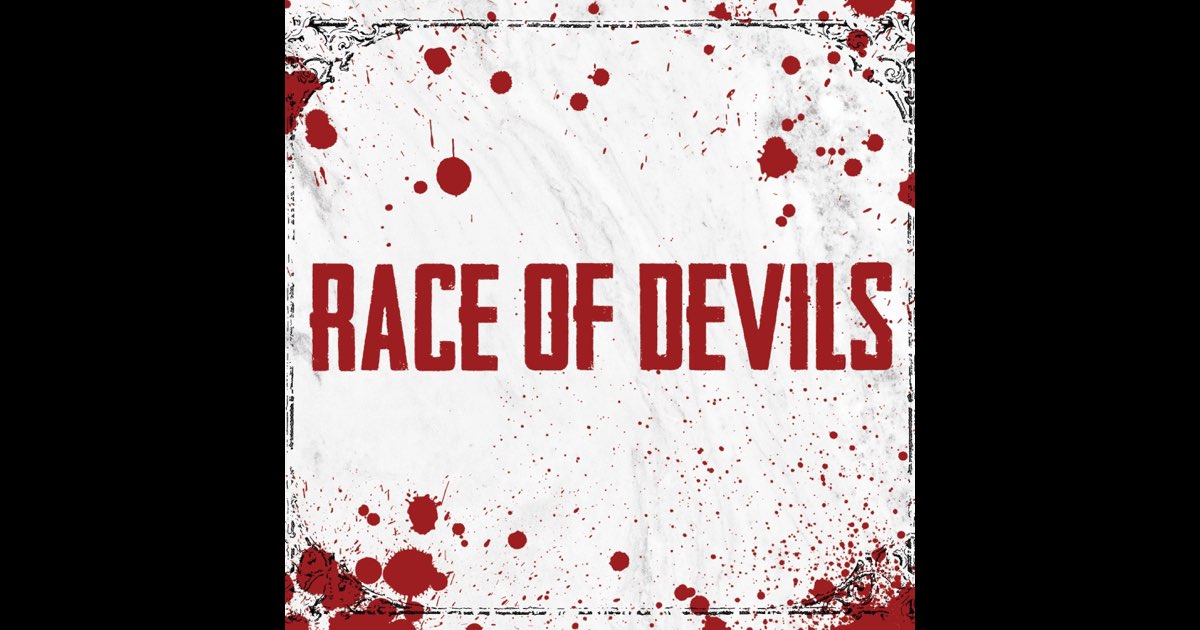 ‎Race of Devils - Race of Devilsのアルバム - Apple Music