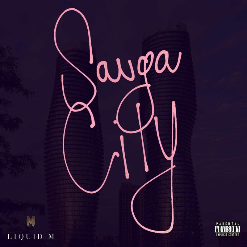 Sauga City - Liquid M: Song Lyrics, Music Videos & Concerts