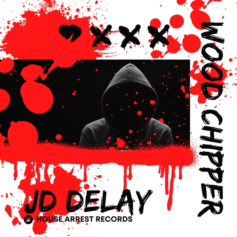 Wood Chipper - Jd Delay: Song Lyrics, Music Videos & Concerts