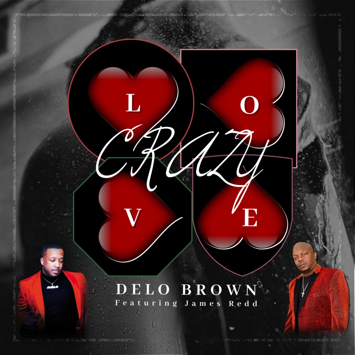 ‎Crazy Love (feat. James Redd) - Single - Album by Delo Brown - Apple Music