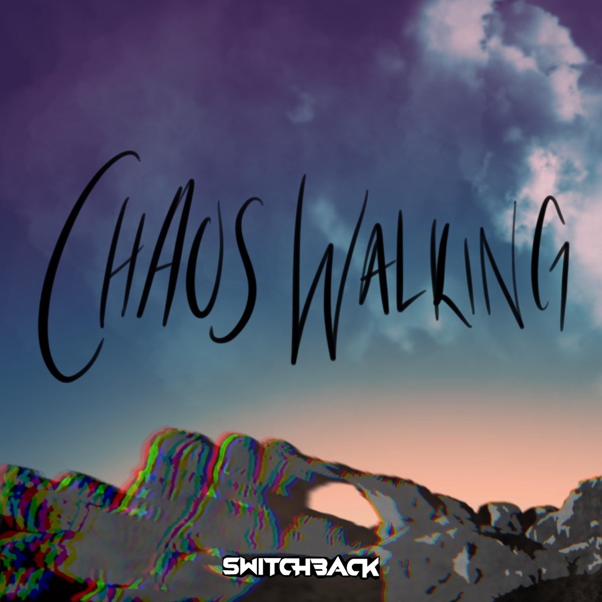 ‎Chaos Walking - Single - Album by Switchback US - Apple Music
