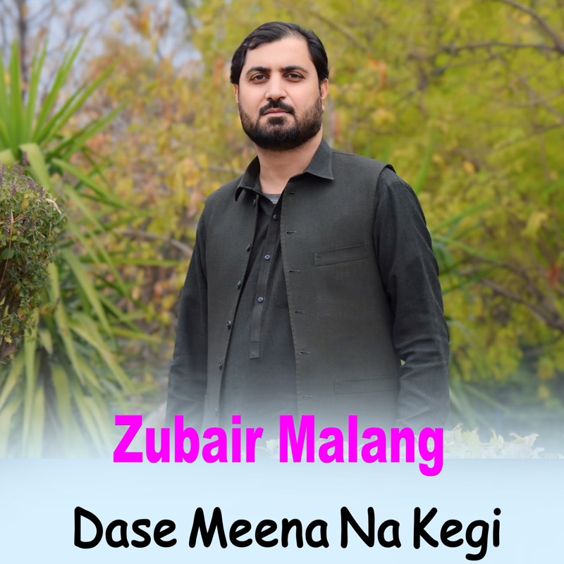 Laila Muske She - Zubair Malang: Song Lyrics, Music Videos & Concerts