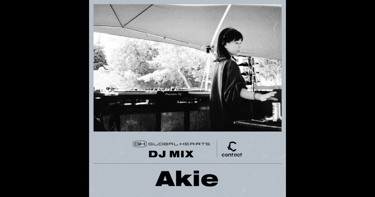 ‎Contact: Akie (DJ Mix) - Akieのアルバム - Apple Music