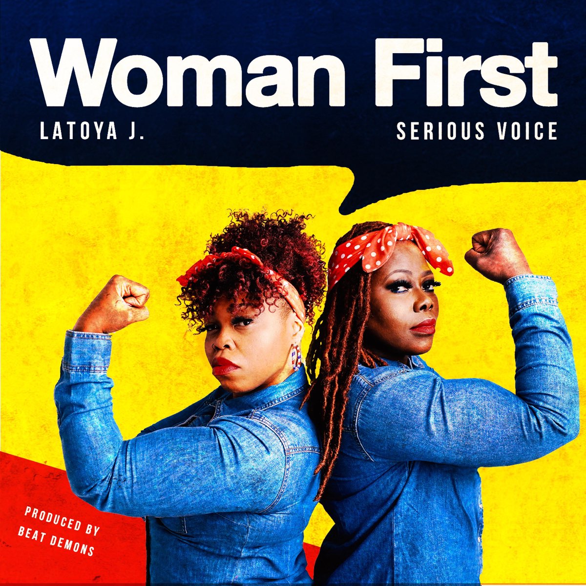 ‎Woman First - Single - Album by Serious Voice & Latoya J. - Apple Music