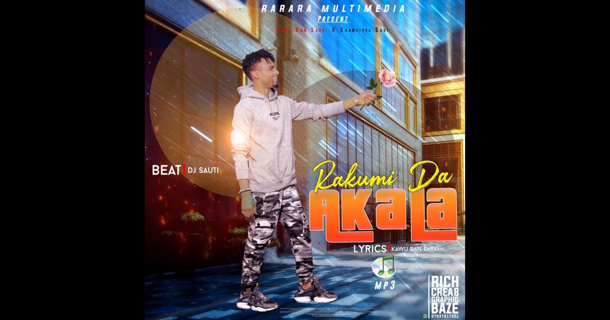 ‎Rakumi Da Akala - Single - Album by Kawu Dan Sarki - Apple Music