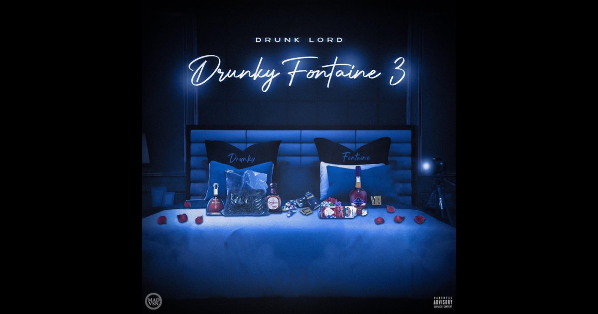 ‎Drunky Fontaine 3 - Album by Drunk Lord - Apple Music