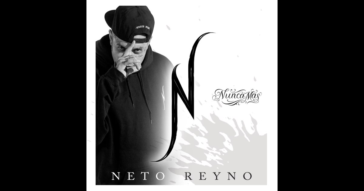 Nunca Más” álbum de Neto Reyno en Apple Music
