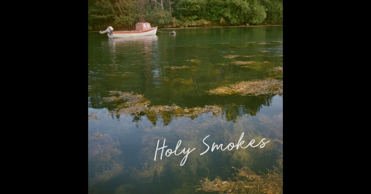 ‎Holy Smokes - Holy Smokesのアルバム - Apple Music