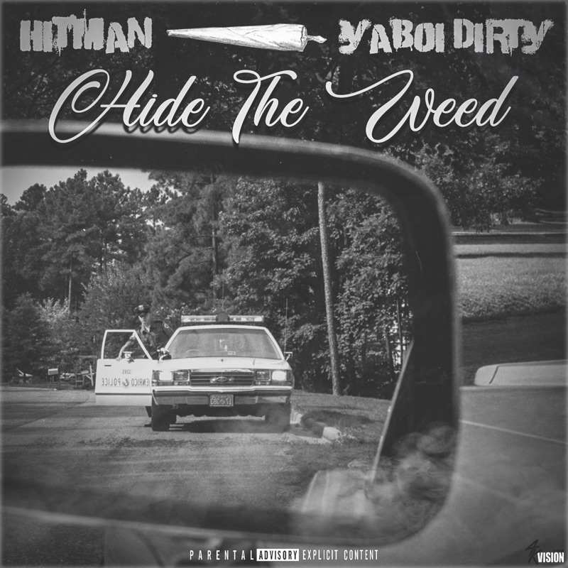 Hide the Weed (feat. YaBoiDirty) - Hitman: Song Lyrics, Music Videos ...