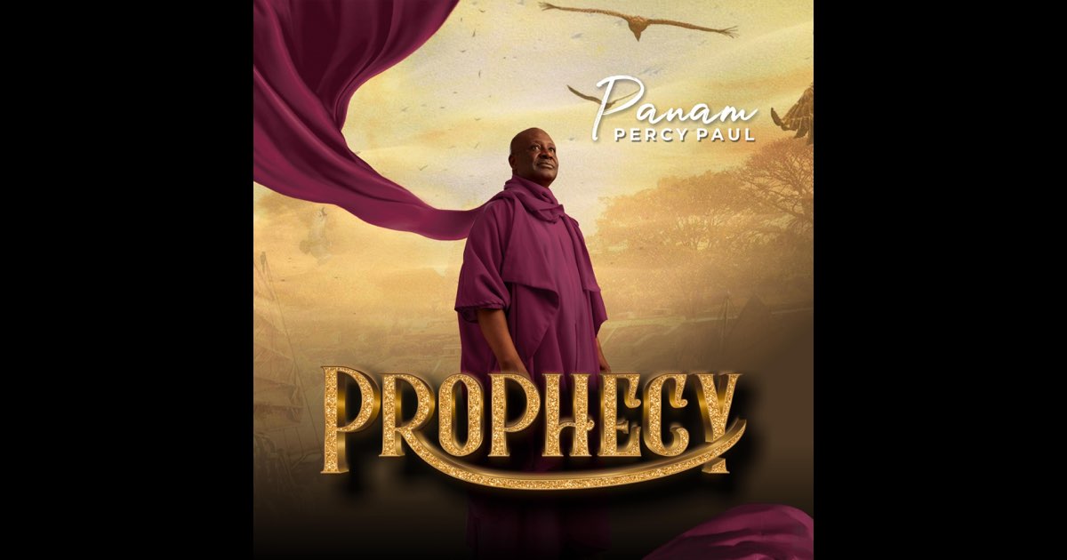 ‎Prophecy - Album by Panam Percy Paul - Apple Music