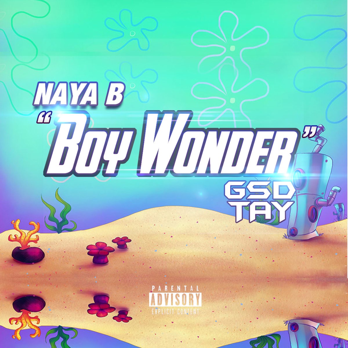 ‎Boy Wonder (feat. Naya B) - Single - Album by GSD Tay - Apple Music