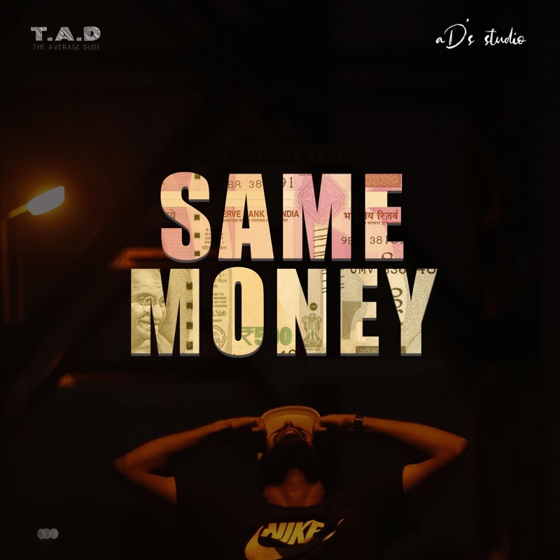 Same Money - the average dude: Song Lyrics, Music Videos & Concerts