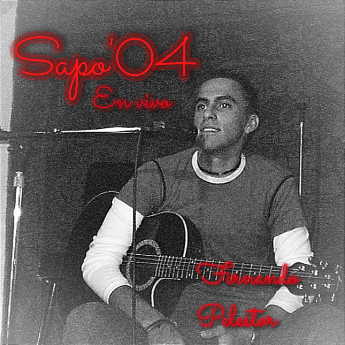 ‎Sapo'04 (En Vivo) - Album by Fernando Pelestor - Apple Music