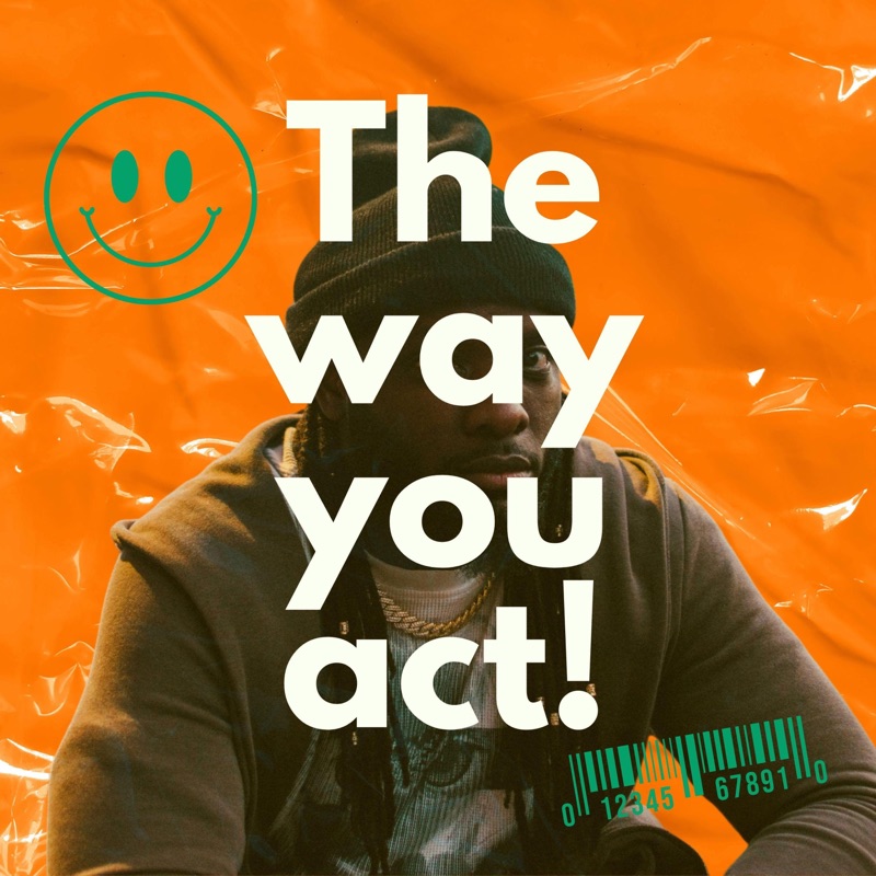 The Way You Act - Red Tips: Song Lyrics, Music Videos & Concerts