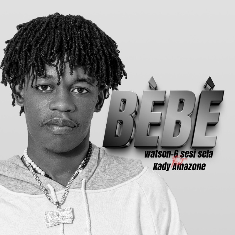 Bèbè (feat. Kady Amazone) - Watson-G Pi Piti Pami Gran Yo: Song Lyrics ...
