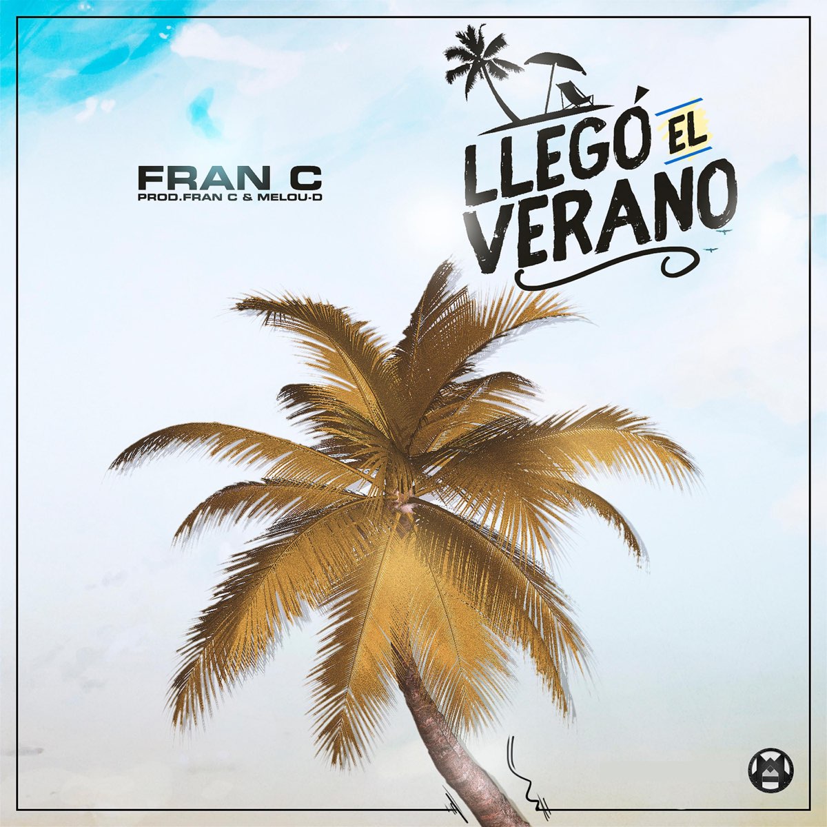 ‎Llego el Verano - Single - Album di Fran C - Apple Music