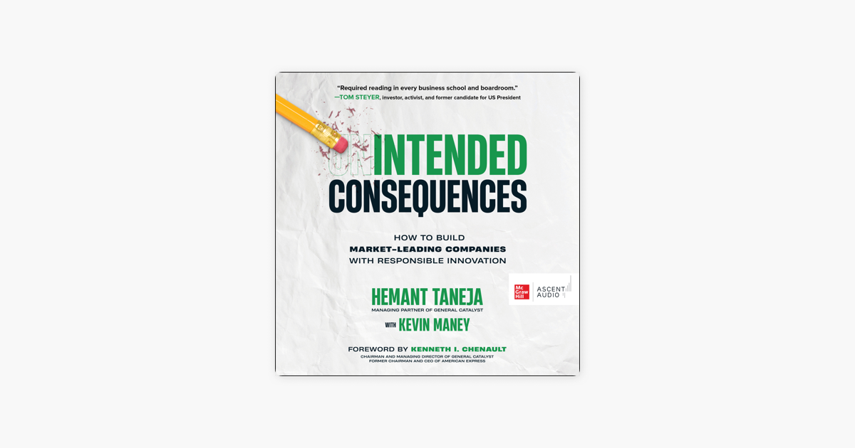 ‎Intended Consequences : How to Build Market-Leading Companies with ...