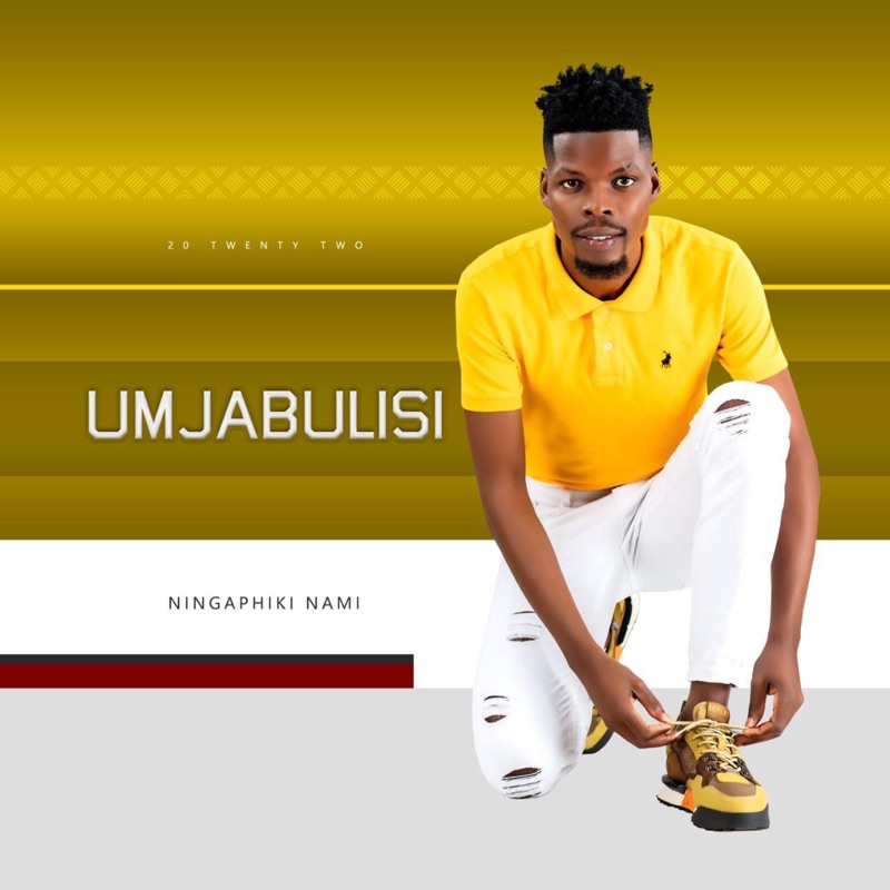 Uma Ulibhinca - uMjabulisi: Song Lyrics, Music Videos & Concerts