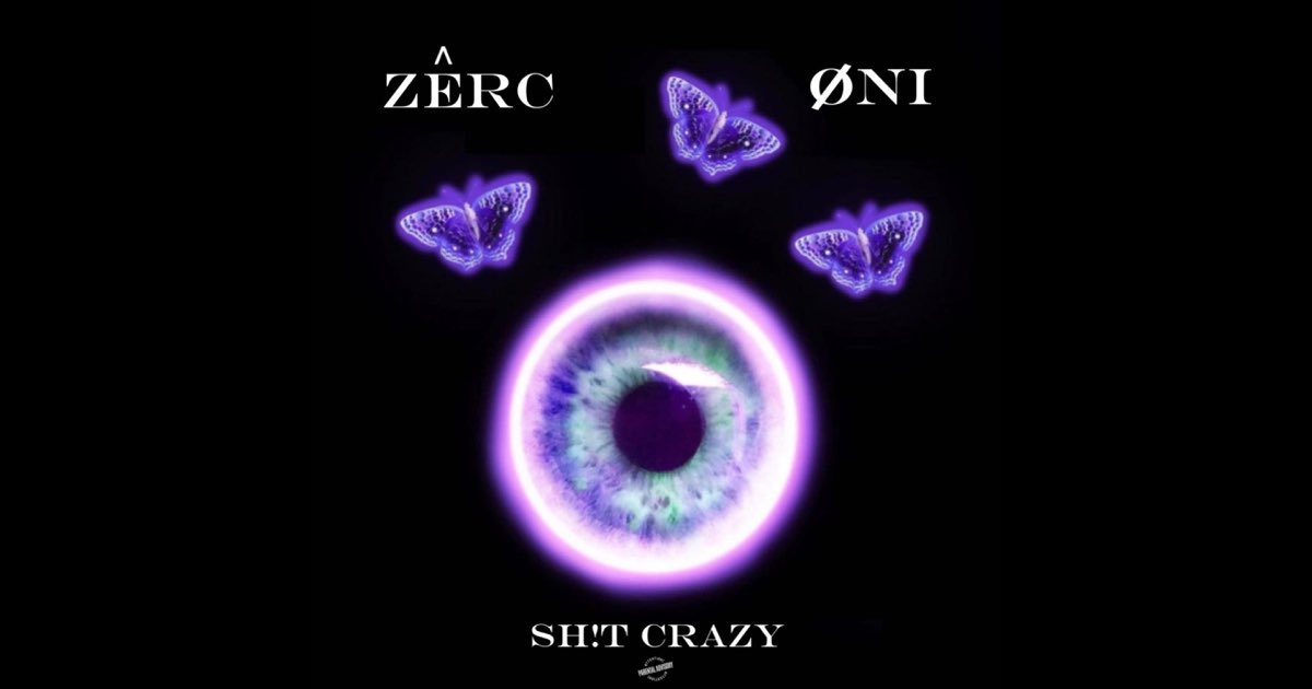 ‎Sh¡t Crazy (feat. Øni) - Single - Album by Zêrc - Apple Music