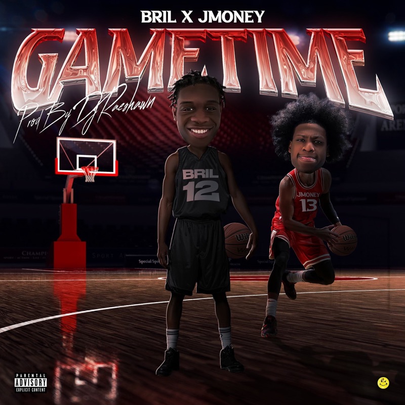 Game Time - Bril & Jmoney: Song Lyrics, Music Videos & Concerts