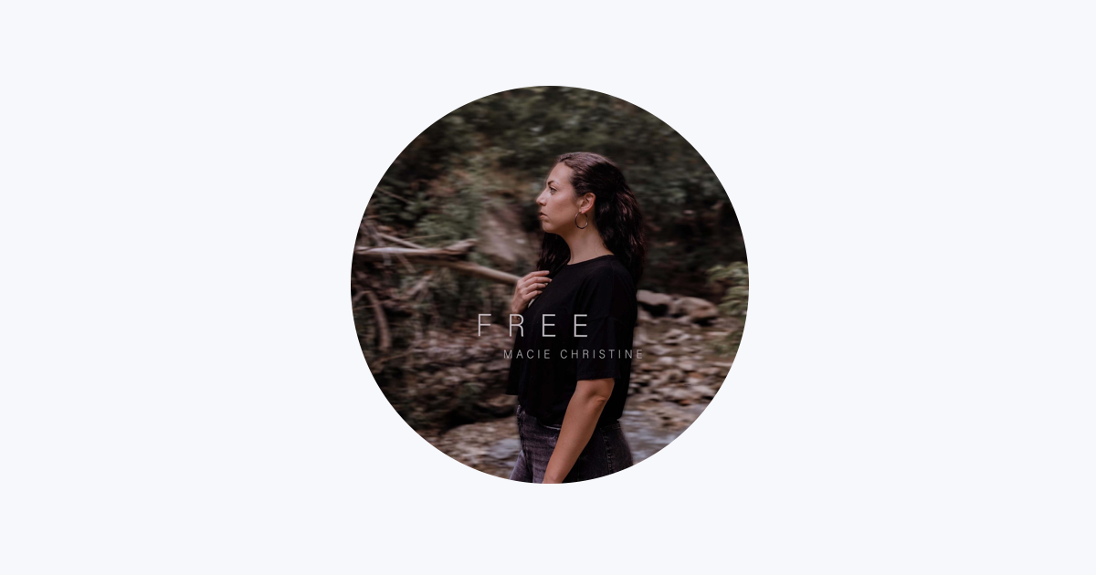 ‎Macie Christine - Apple Music