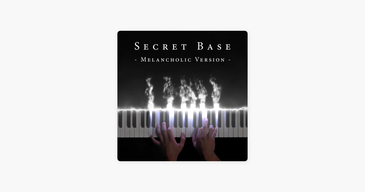 ‎Secret Base (From "AnoHana") - Song by PianoDeuss - Apple Music