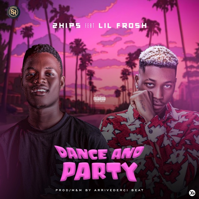 Dance & party (feat. Lil Frosh) by ZHIPS | Listen on Apple Music ...