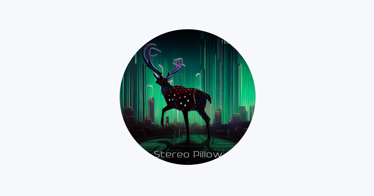 ‎Stereo Pillow - Apple Music