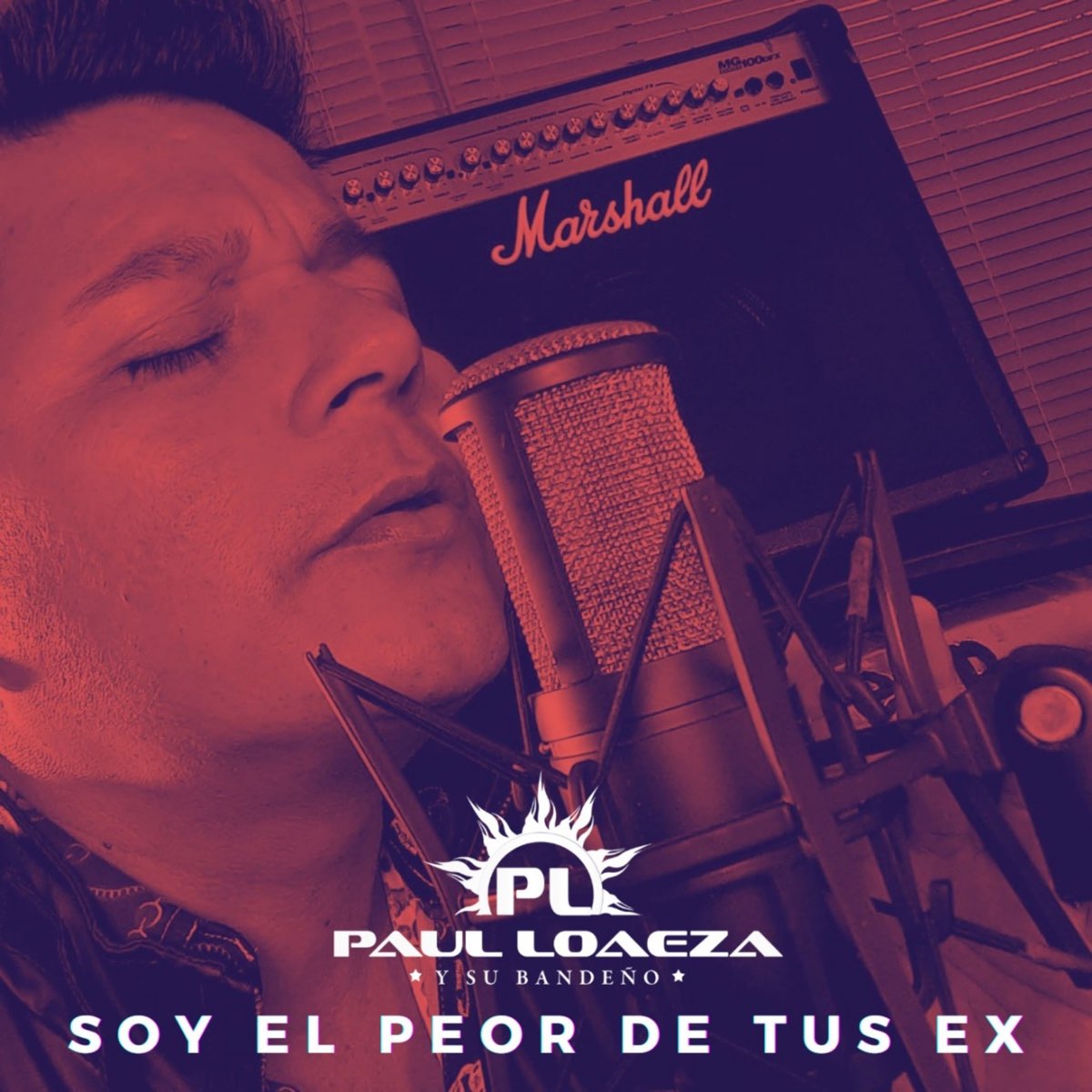 ‎Soy el Peor de Tus Ex - Single - Album by Paul Loaeza y su Bandeño ...