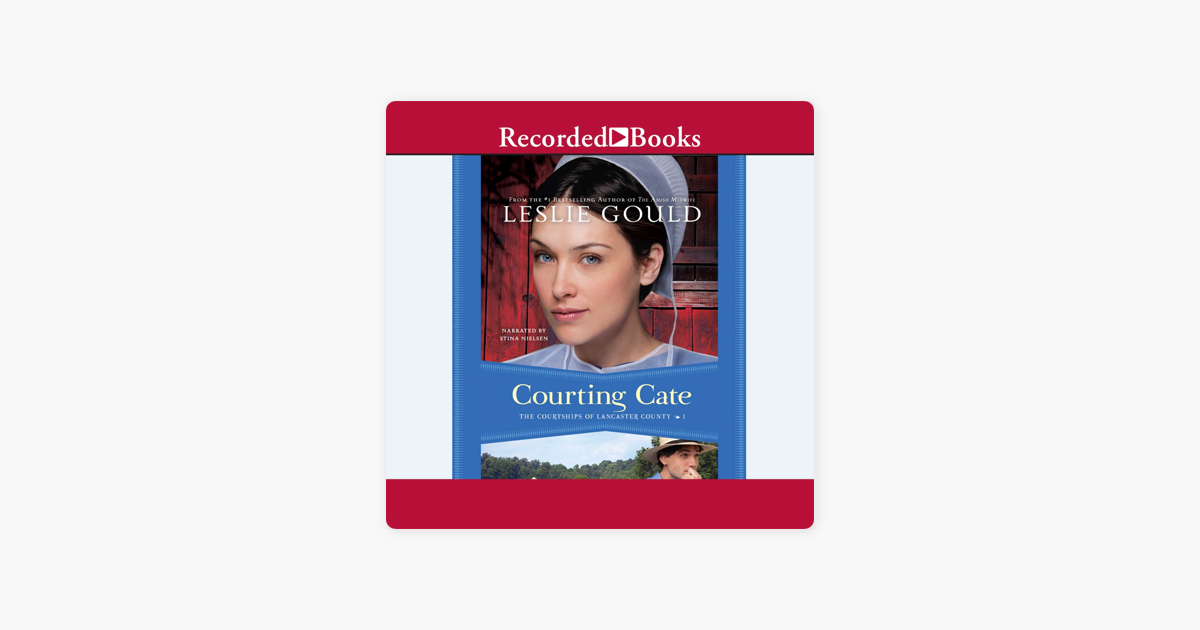 ‎Courting Cate(Courtships of Lancaster County) on Apple Books