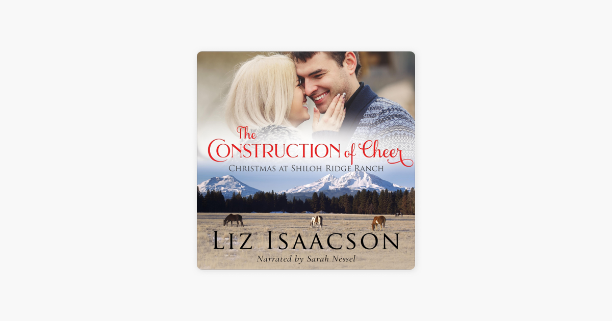 ‎The Construction of Cheer: Shiloh Ridge Ranch in Three Rivers Romance ...