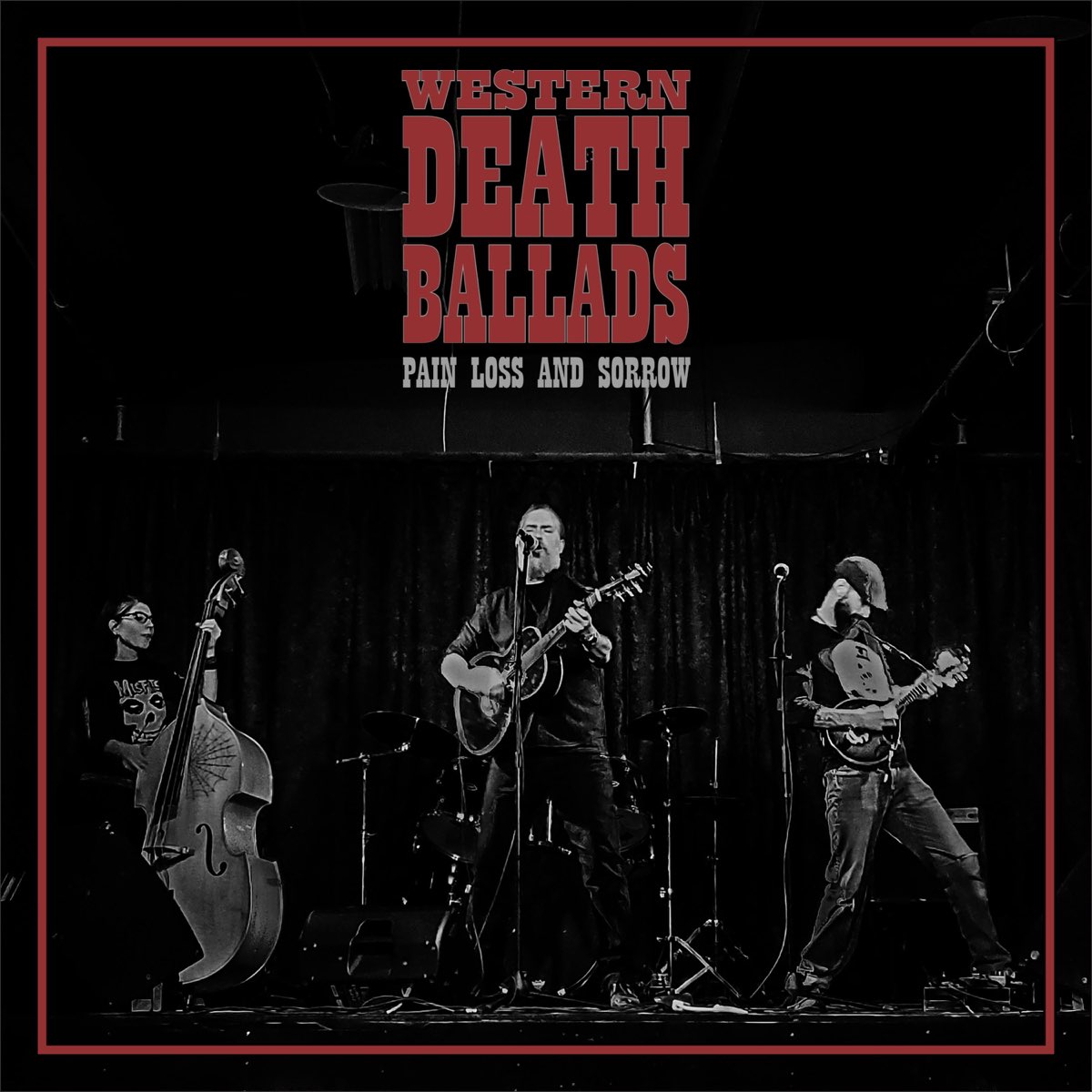‎Pain Loss and Sorrow - Album by Western Death Ballads - Apple Music