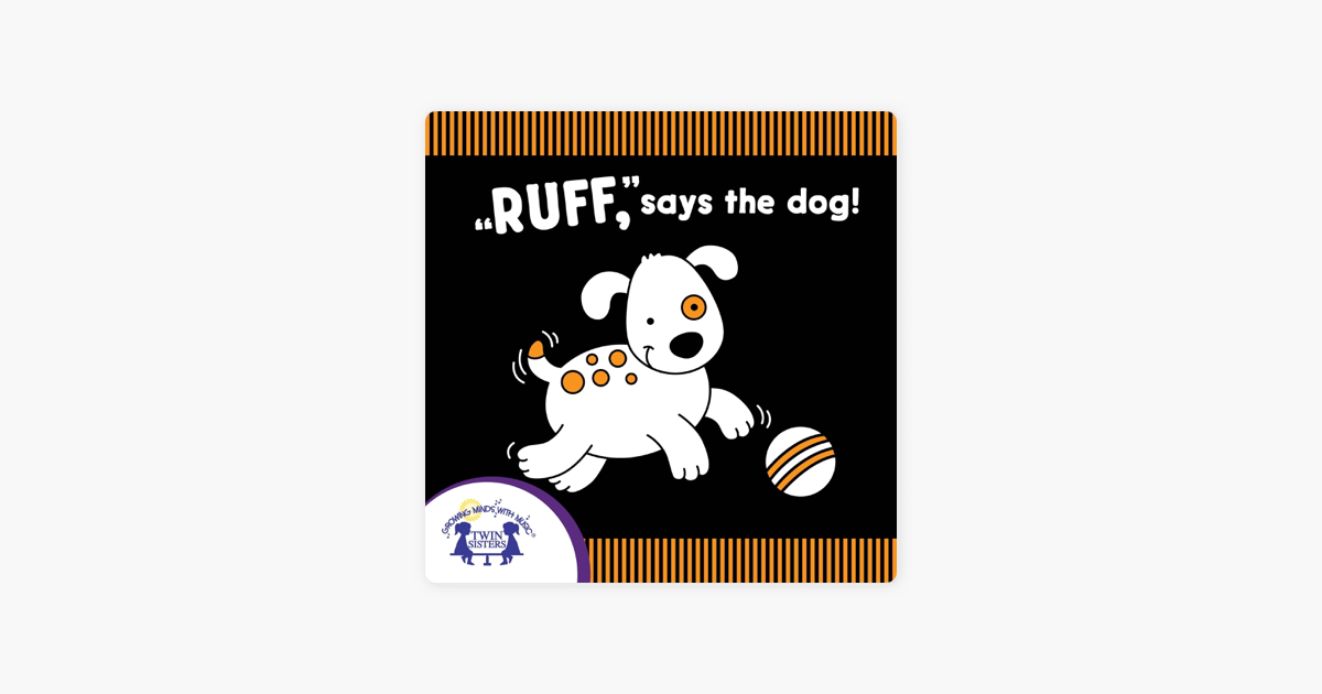 Ruff," Says the Dog!: Baby's First Learning Book, Book 2 (Unabridged ...