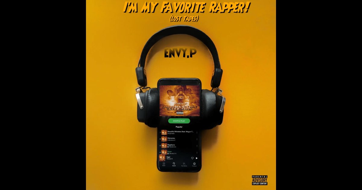 ‎I'm My Favorite Rapper (Lost Tapes) - Album by Envy.P - Apple Music