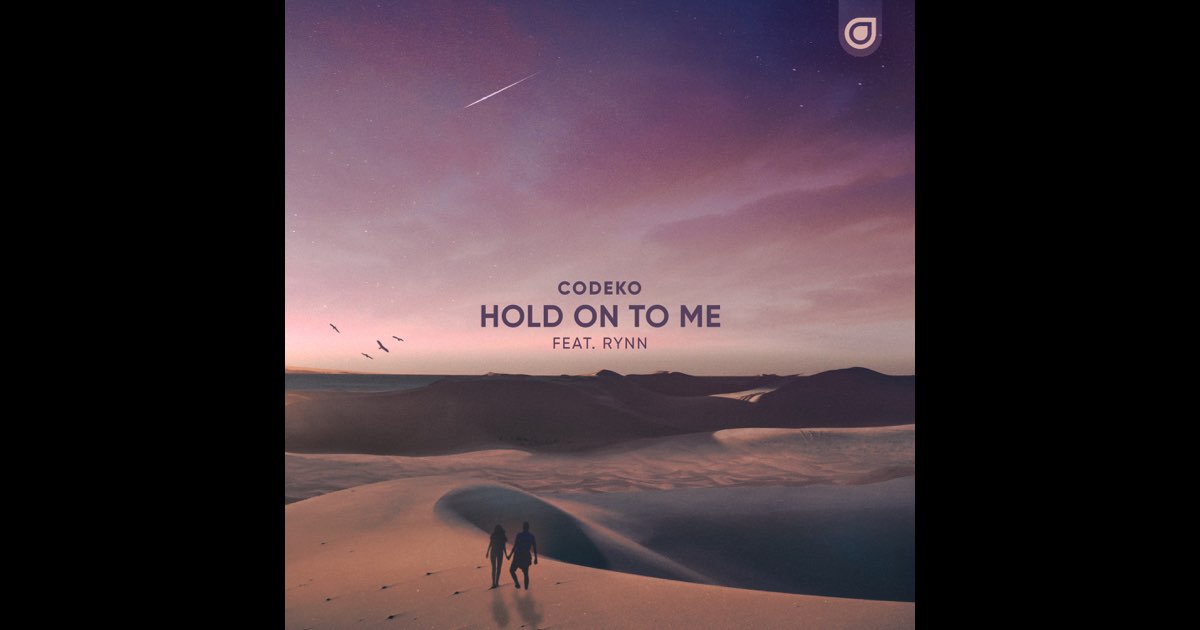 ‎Hold On to Me (feat. Rynn) - Single - Album by Codeko - Apple Music