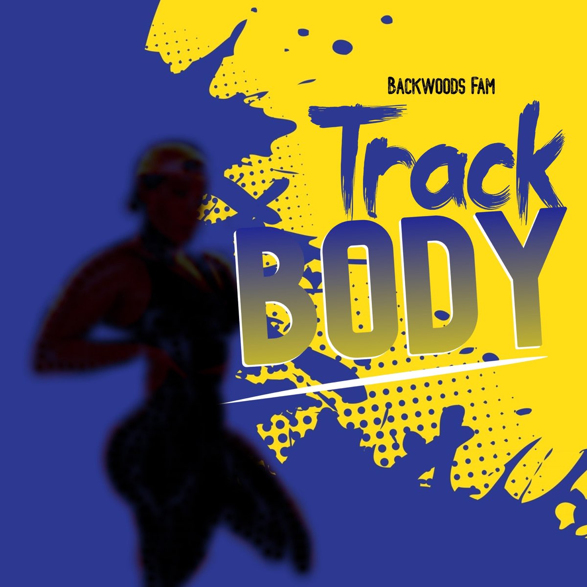 ‎Track Body - Single by Backwoods Fam on Apple Music