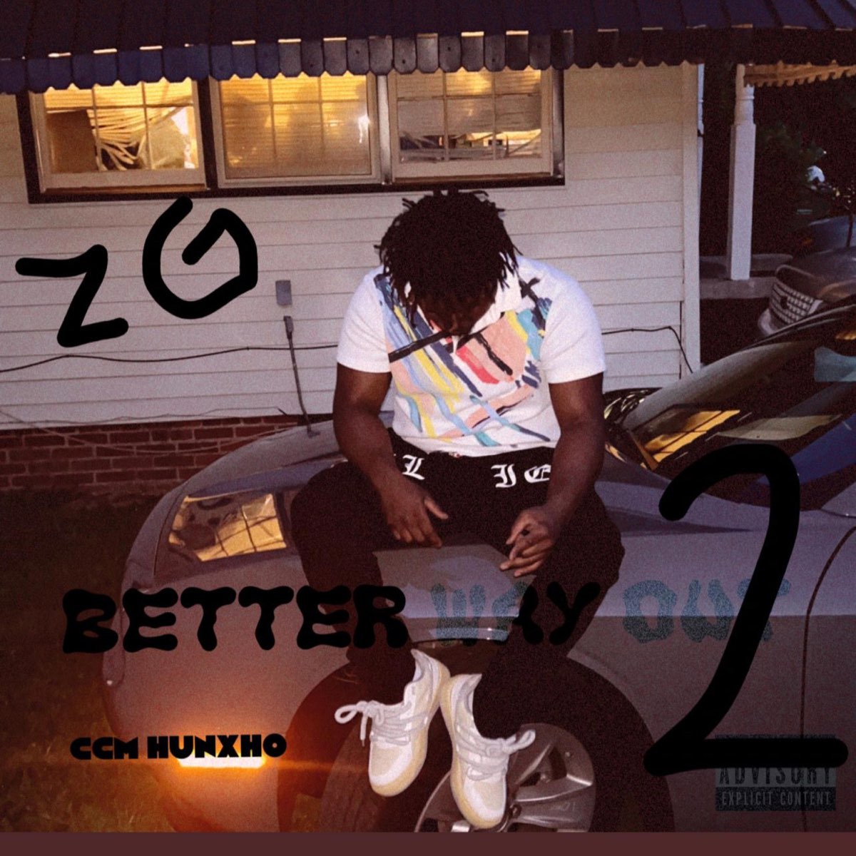 ‎Better Way Out 2 - EP - Album by CCM Hunxho - Apple Music