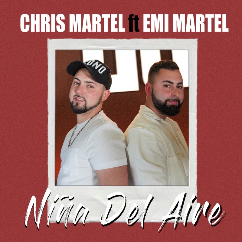 Niña Del Aire (feat. Emi Martel) - Chris Martel: Song Lyrics, Music Videos & Concerts
