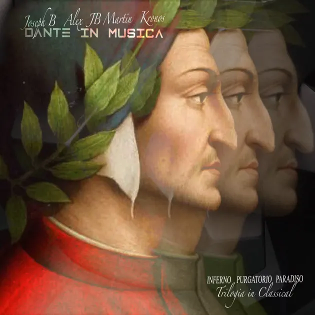 ‎Dante in Musica, (Trilogia in Classical, La Divina Commedia, Inferno ...