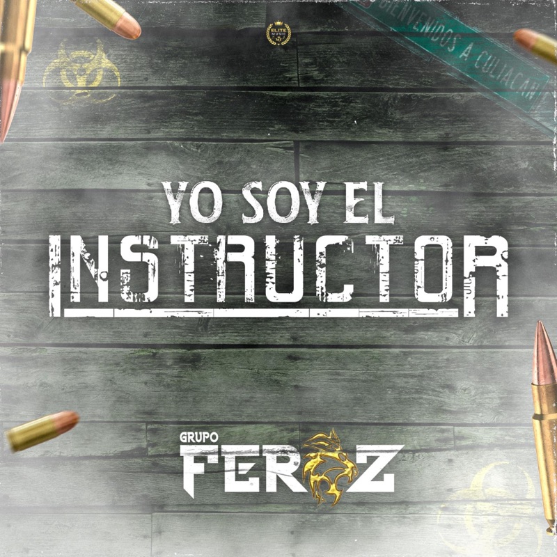 Yo Soy El Instructor - Grupo Feroz: Song Lyrics, Music Videos & Concerts