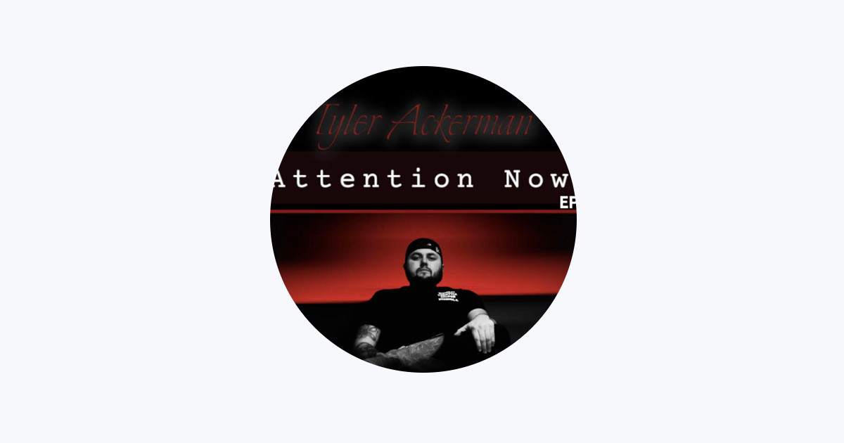 ‎Tyler Ackerman on Apple Music