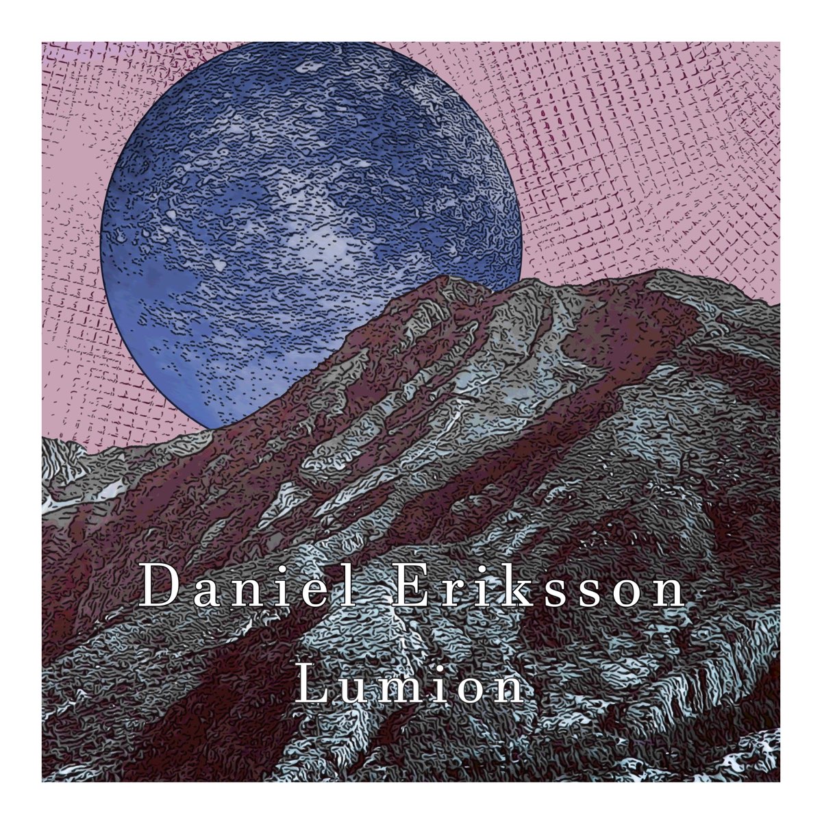 Lumion - EP - Album by Daniel Eriksson - Apple Music Lumion - EP - Album by Daniel Eriksson - Apple Music