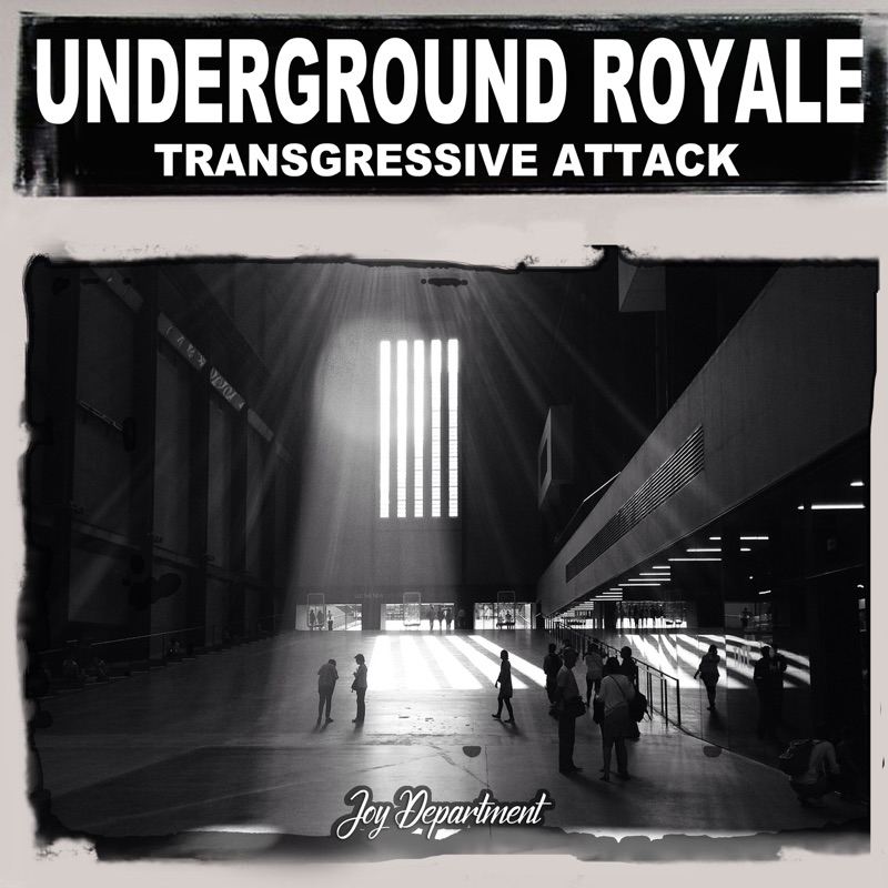 Transgressive Attack (Nu Ground Foundation Underground Cut ...