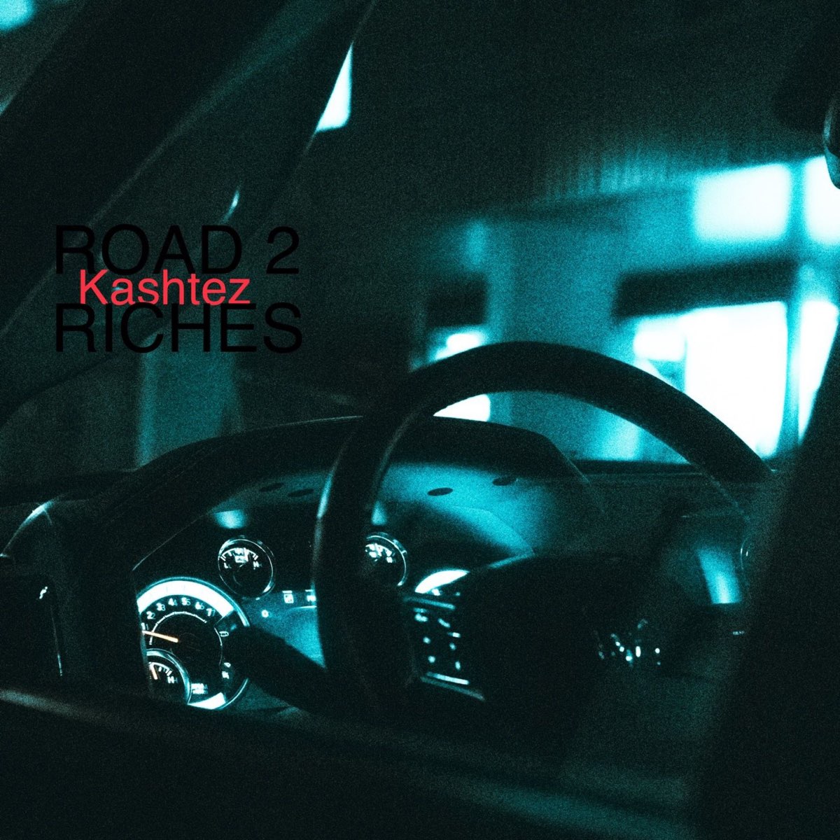 ‎Road 2 Riches by KashTez on Apple Music