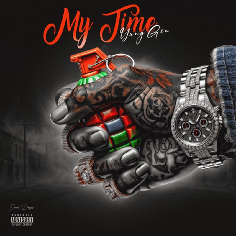 My Time - Yung Gin: Song Lyrics, Music Videos & Concerts