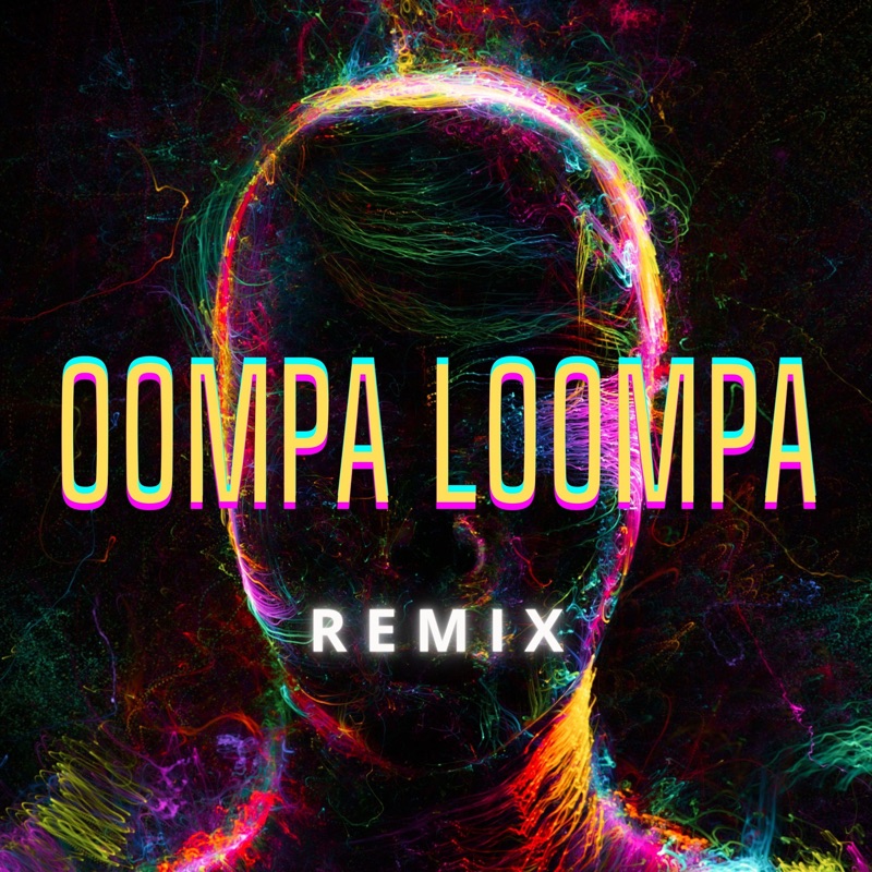 Oompa Loompa (Remix) - DJ Samentro: Song Lyrics, Music Videos & Concerts